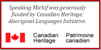 “Speaking Michif” Lessons in Michif-Cree for the Whole Family – Welcome ...